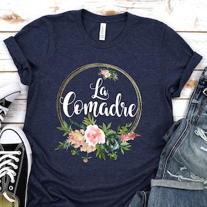 Comadre Shirt,comadre Gift,doula Latina Shirt,mexican Doula Shirt,la ...