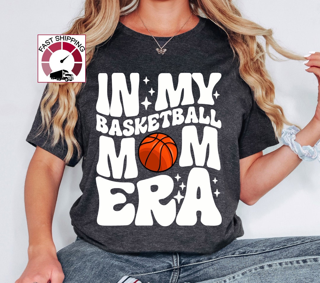 In My Basketball Mom Era Shirt,basketball Mom Shirt,sport Mom Tshirt ...