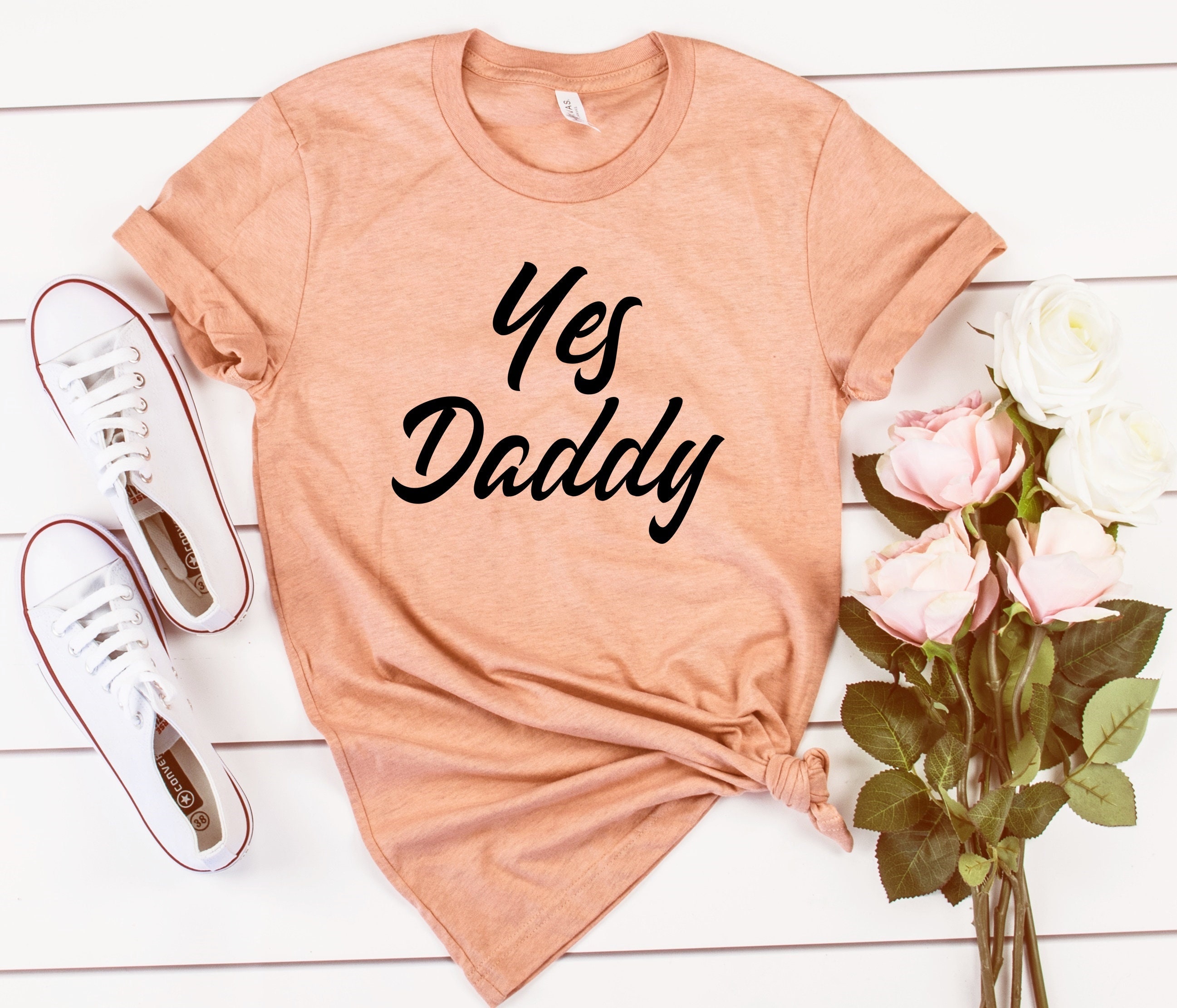 Yes Daddy Shirtyes Daddy Teesugar Daddydaddy Shirtddlg - Etsy