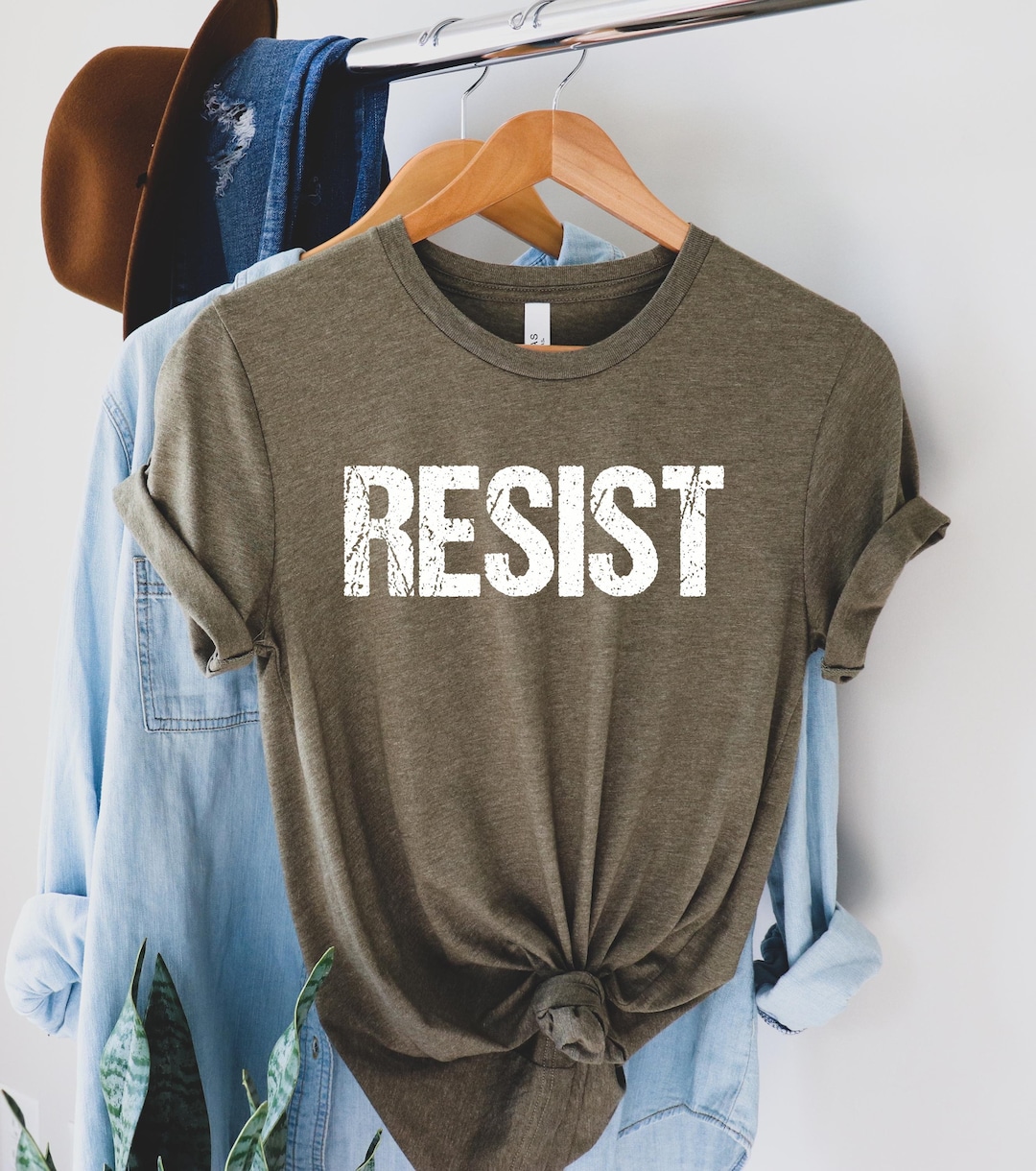 Resist Shirt,anti Trump Tshirt,protest Trump Shirt,activist T-shirt ...