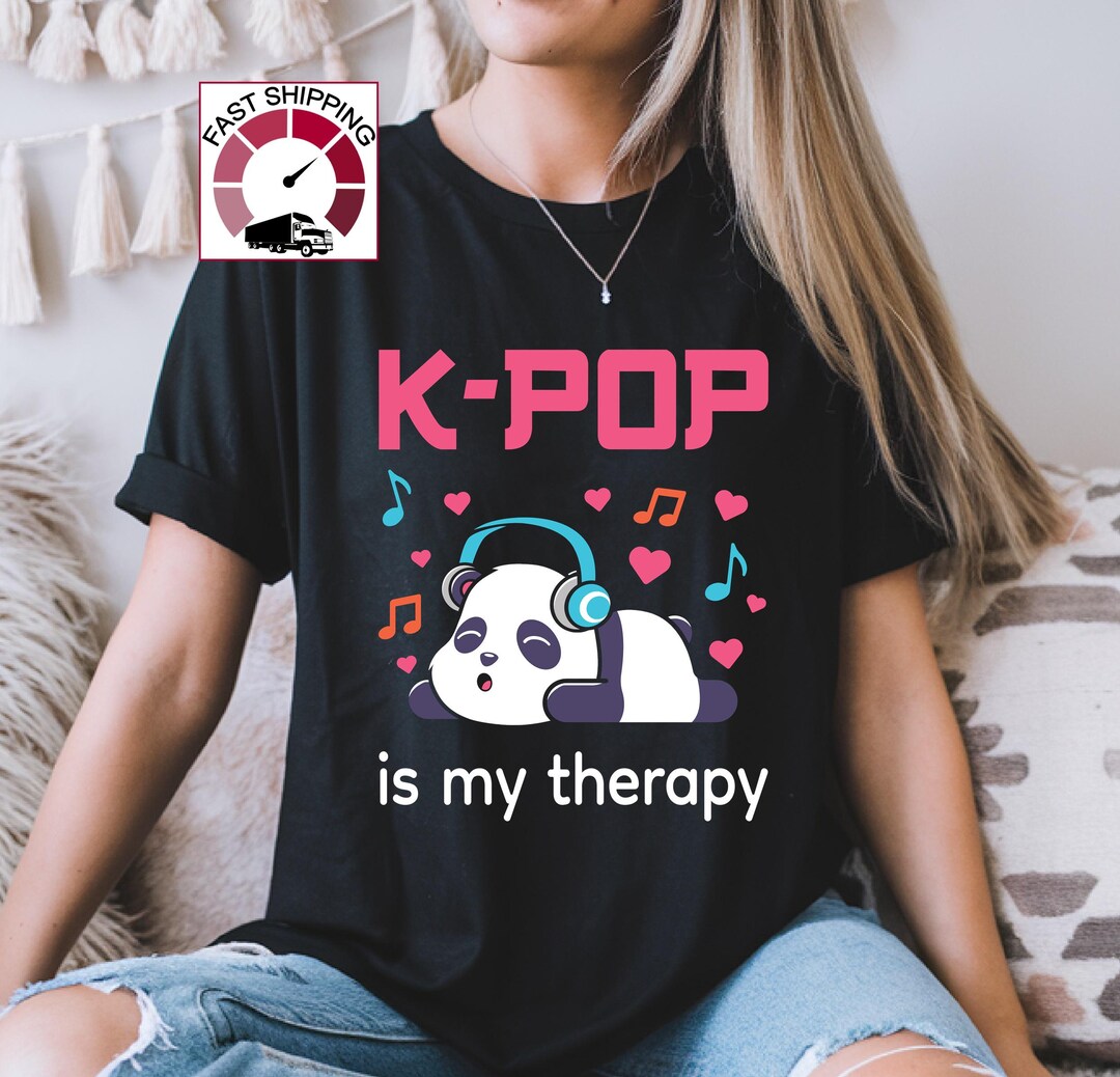 Kpop is My Therapy Shirt,kpop Shirt,kpop Merch,kpop Gifts,korean Music ...