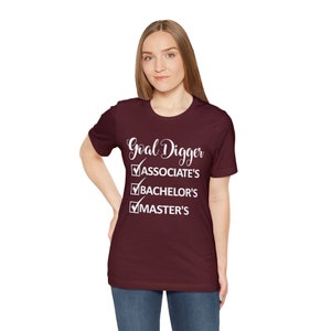 Goal Digger Shirt,masters Degree Graduation Gift,associates Bachelors ...