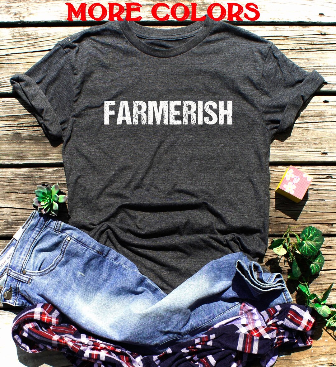 FARMERISH Shirt,farmers Shirt,farmer-ish Shirt,farmers Wife Shirt,farm ...