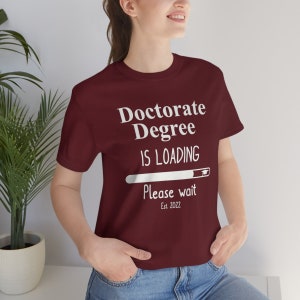 Doctorate Degree Loading Shirt,funny Doctorate Shirt,dnp Shirt ...