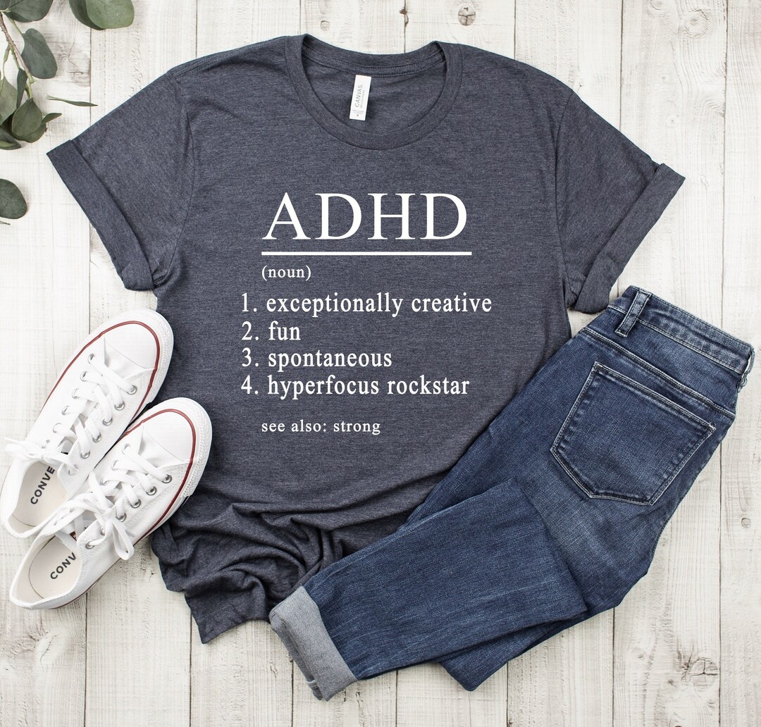 ADHD DEFINITION Shirt,adhd Shirt,adhd Tshirt,adhd Awareness Week,adhd ...