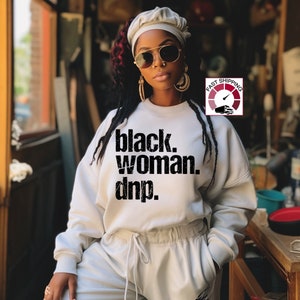 Black Woman DNP Sweatshirt,black Woman Doctor of Nursing Practice ...
