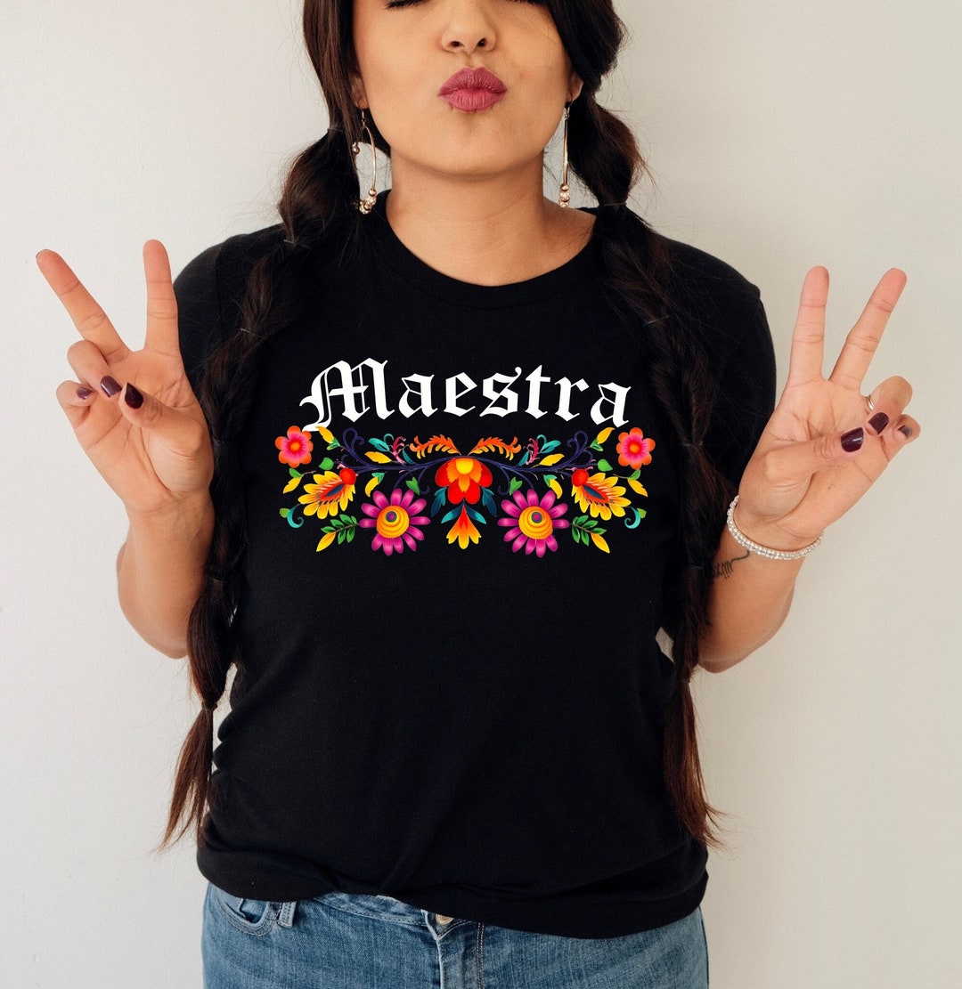 Maestra Floral Shirt,playeras Maestra,maestra Shirt Folk,maestra ...