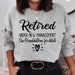 Retirement Gifts for Women,retirement Sweatshirt,retired Shirt Women ...