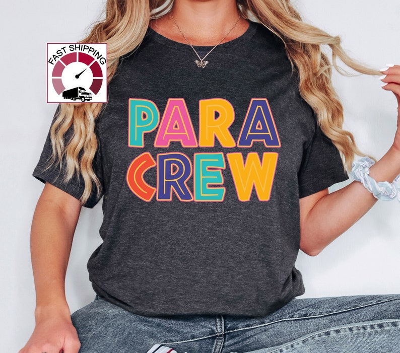 Para Crew Shirt,paraprofessional Teacher Shirt,para Teacher Shirt,para ...