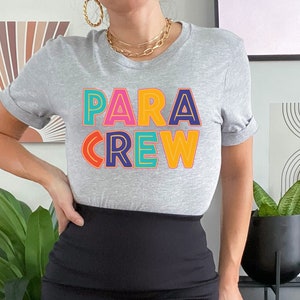 Para Crew Shirt,paraprofessional Teacher Shirt,para Teacher Shirt,para ...