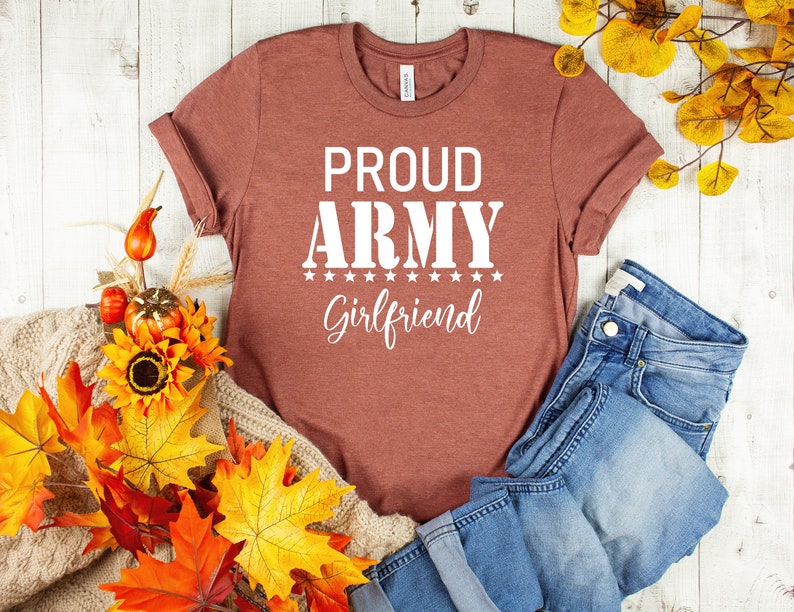 Proud Army Girlfriend Shirtmilitary Girlfriendus Army | Etsy