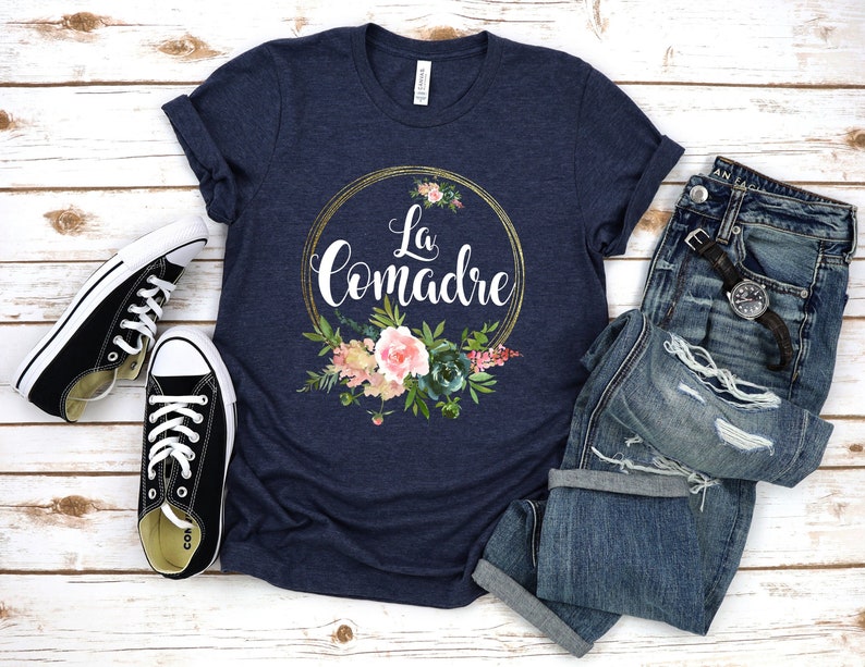 Comadre Shirt,comadre Gift,doula Latina Shirt,mexican Doula Shirt,la ...