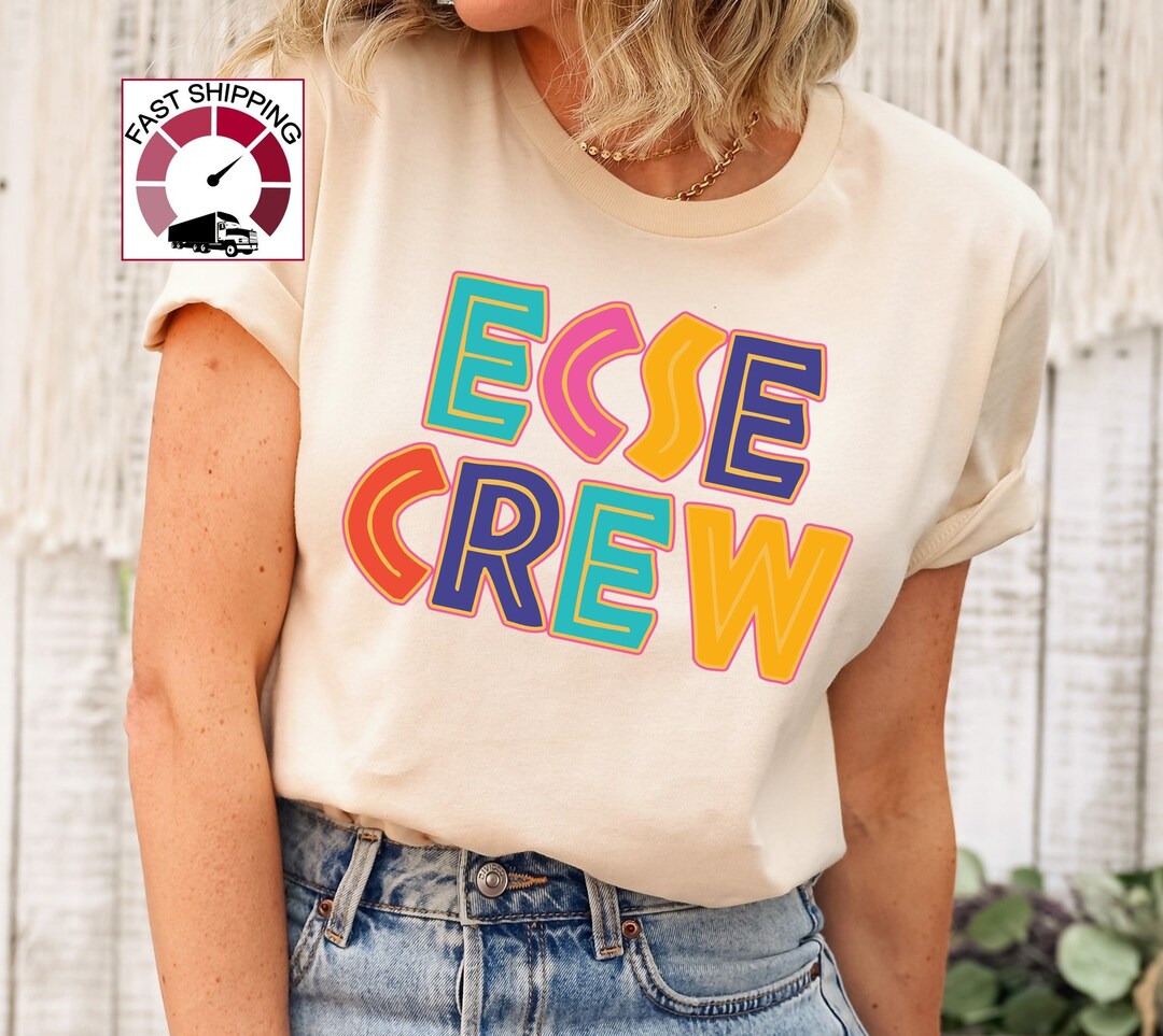 ECSE Crew Shirt,special Education Teacher Shirts,early Childhood ...