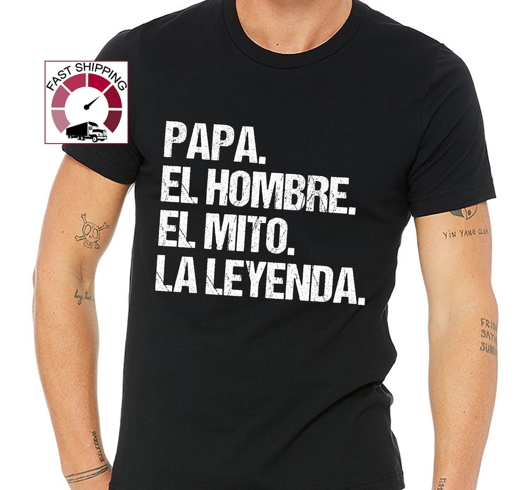 Dia Del Padre Shirt,papa Shirt,papa El Hombre El Mito La Leyenda Shirt ...