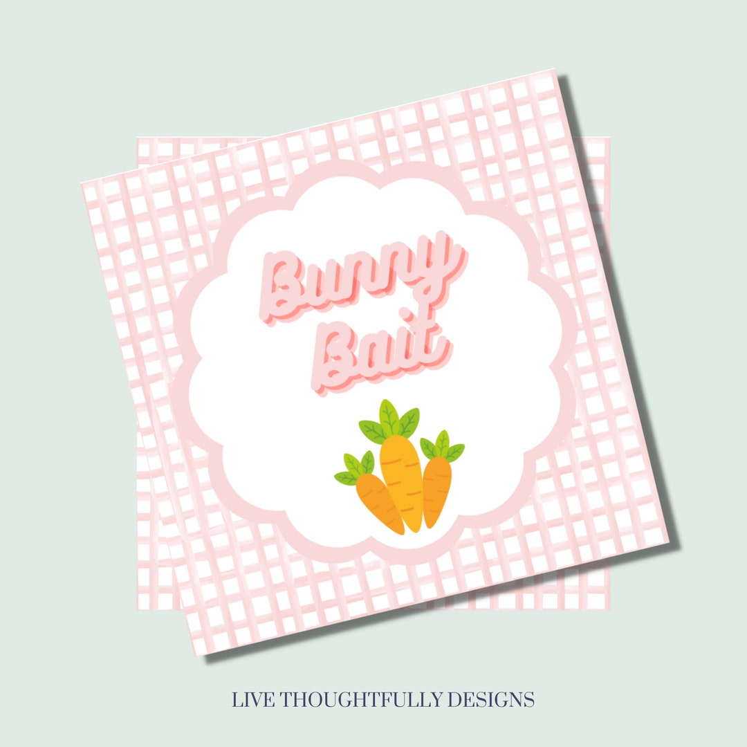 PRINTABLE Bunny Bait Gift Tag - Easter Printable - Easter Party - Kids ...