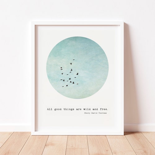 All Good Things Are Wild and Free Henry David Thoreau Quote - Etsy