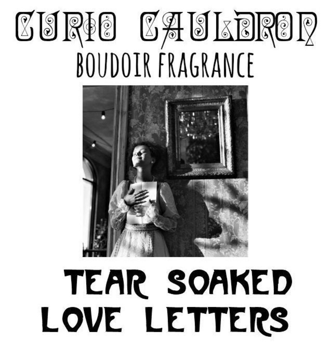 Tear Soaked Love Letters Boudoir Fragrance By Curio Cauldron Sea Salt Narcissus Cashmere