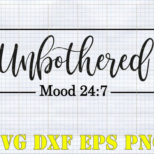 Unbothered Svg - Etsy