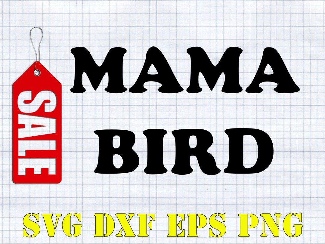 Mama Bird svg Mama bird svg archivo Bird svg Mama Bird SVG - Etsy México