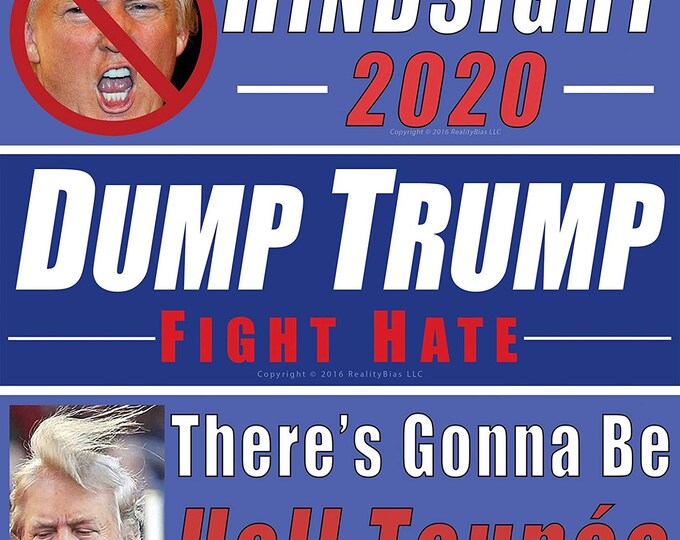 Anti Donald Trump Bumper Sticker Variety Protest Pack. Our 3 Best ...