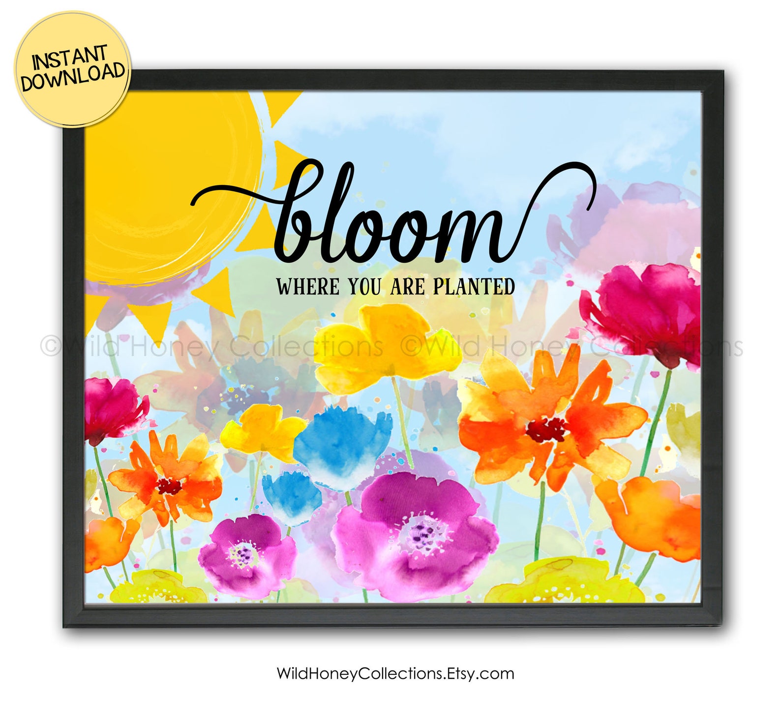 Bloom Where You Are Planted Printable Wall Art Home Decor | Etsy