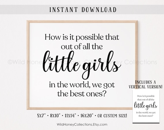 Out of All the Little Girls We Got the Best Ones Printable - Etsy
