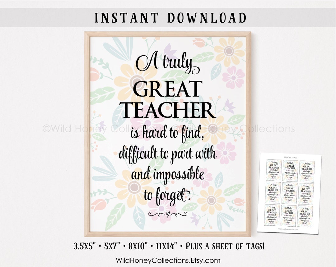Printable Teacher Appreciation Gift, A Truly Great Teacher is Hard to ...