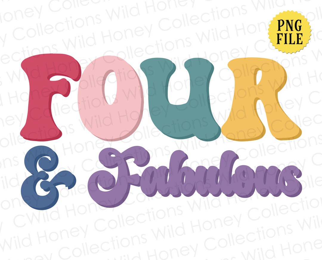 Four & Fabulous PNG File 4th Birthday Girls Muted Colors - Etsy
