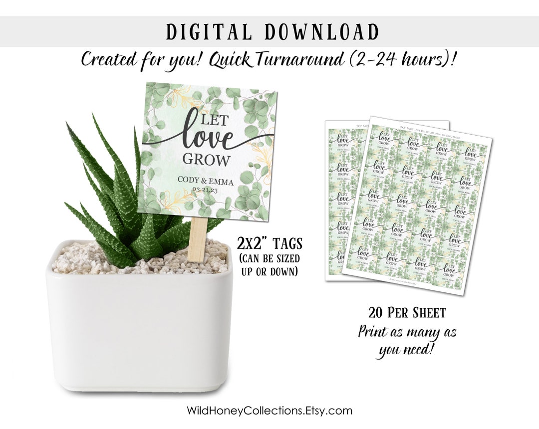 Let Love Grow, Printable Plant Favor Tags, Wedding Favor Plant Tags ...