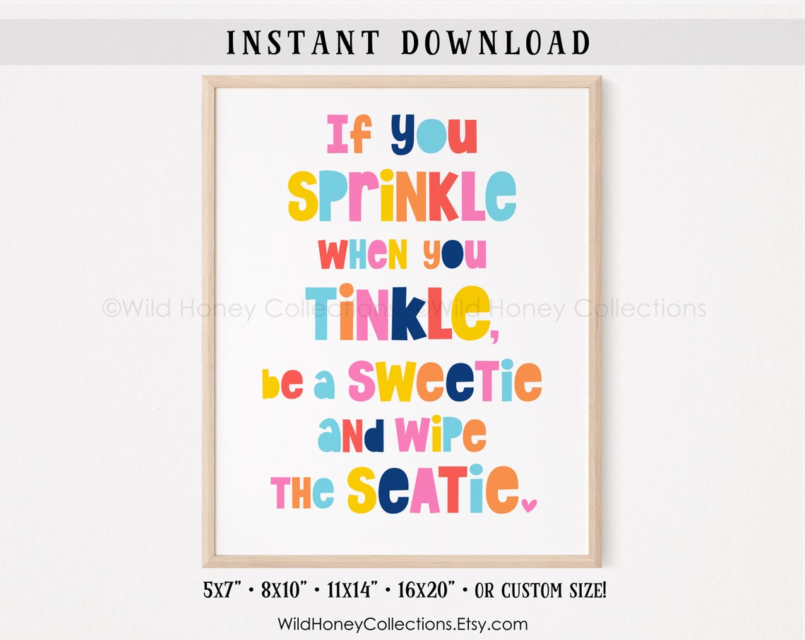 If You Sprinkle When You Tinkle Funny Colorful Printable - Etsy