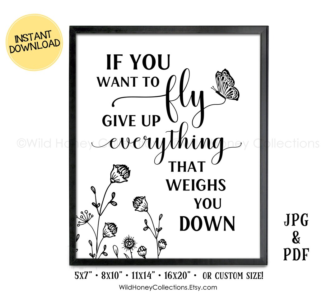 If You Want to Fly Give up Everything That Weighs You Down - Etsy
