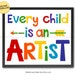 Every Child is an Artist Printable Wall Decor Rainbow | Etsy