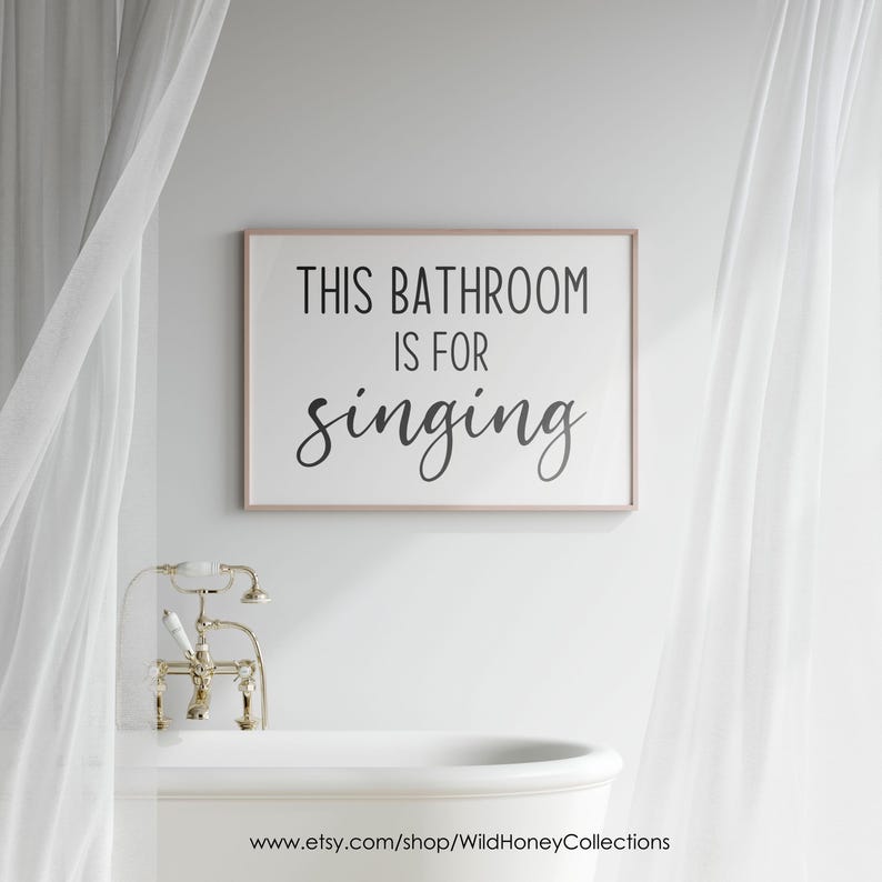 This Bathroom is for Singing Printable | Funny Bathroom Wall Art ...