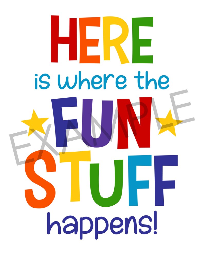 Here is Where the Fun Stuff Happens, Printable Playroom Wall Decor ...
