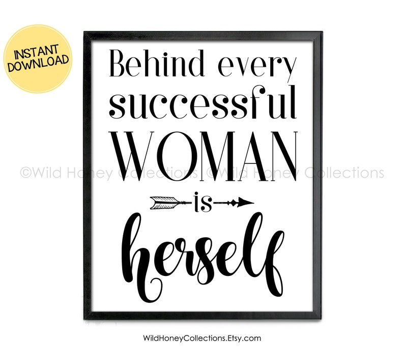 Behind Every Successful Woman is Herself Printable Wall | Etsy