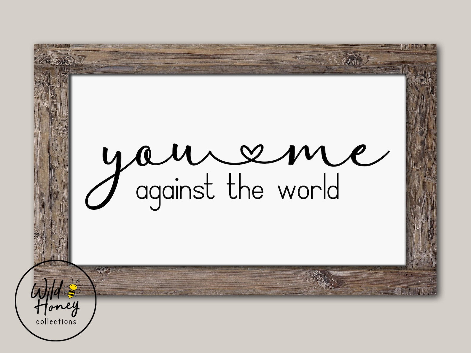 You & Me Against the World Printable Wall Decor 5 Sizes | Etsy