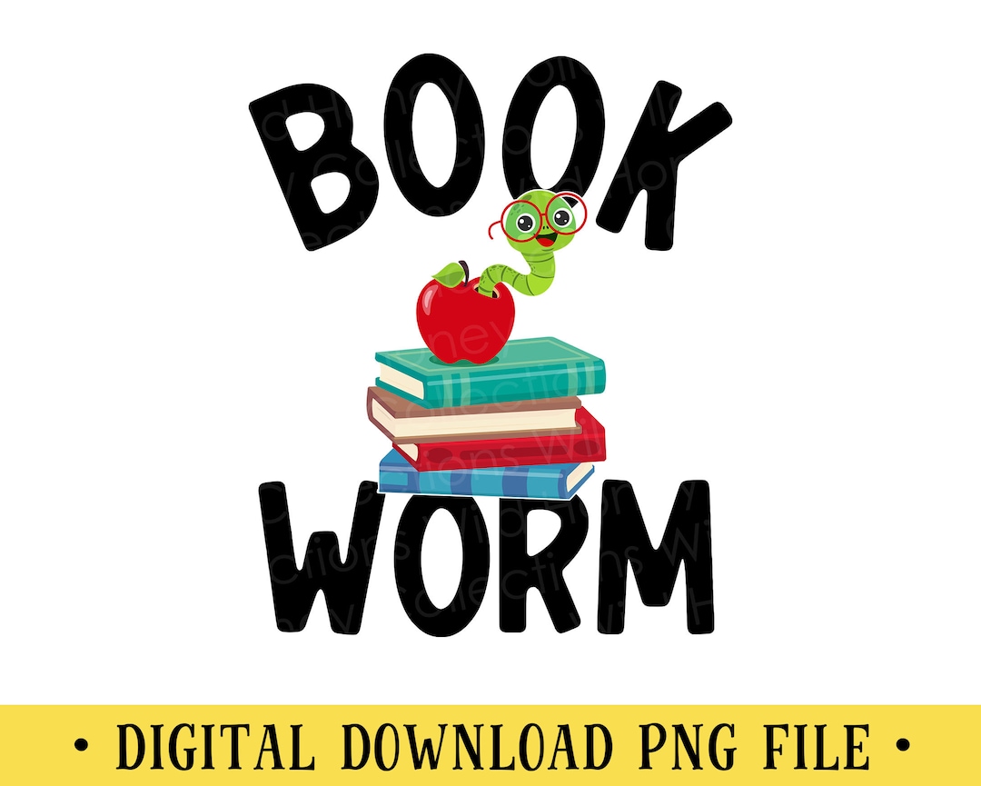 Cute Book Worm, PNG File, Bookworm, Books, Apple, Crafting, Sublimation ...