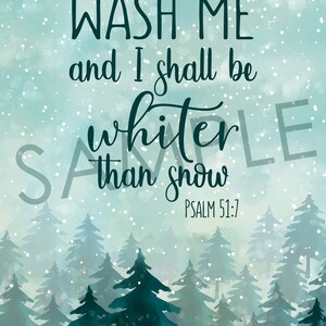 Wash Me and I Shall Be Whiter Than Snow Psalm 51:7 Religious - Etsy