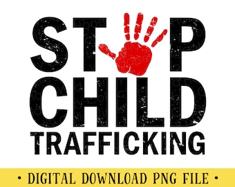 Save the Children Digital Sublimation Design, End Human Trafficking ...