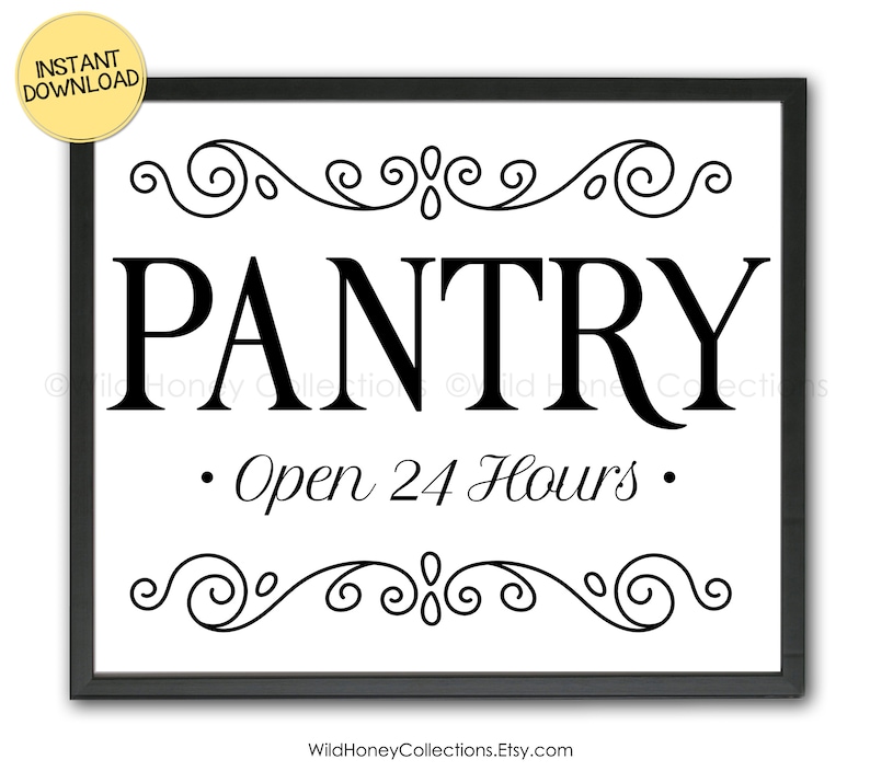 Pantry Sign Open 24 Hours Printable Farmhouse Kitchen Decor - Etsy