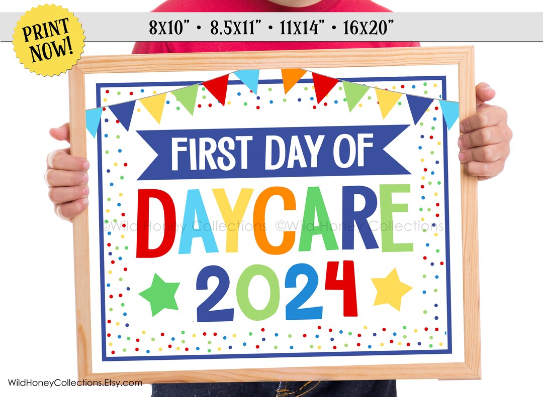 First Day of Daycare, 2024, Printable Sign, Photo Prop, Boy, Girl ...