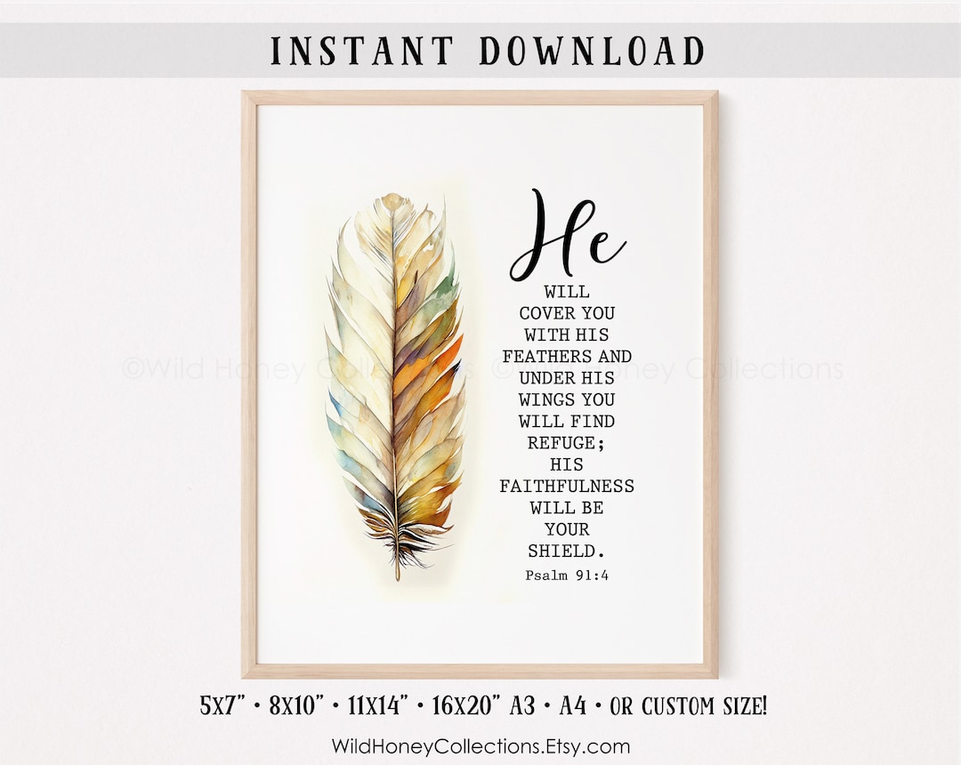 He Will Cover You With His Feathers | Psalm 91:4 | Printable Wall Art ...