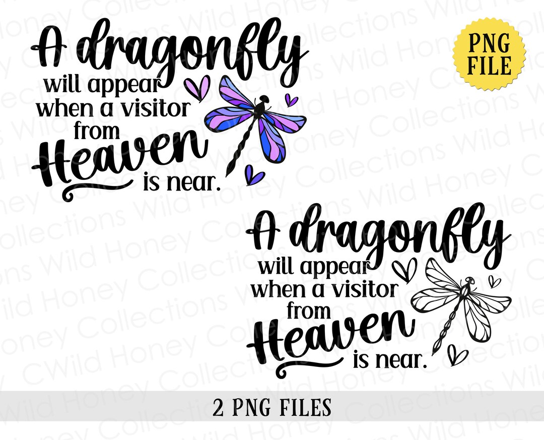 A Dragonfly Will Appear When an Angel is Near 2 PNG Files - Etsy
