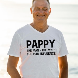 Pappy the Man the Myth the Bad Influence, PNG File, Transparent File ...