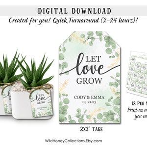 Let Love Grow, Printable Plant Favor Tags, Wedding Favor Gift Tags ...