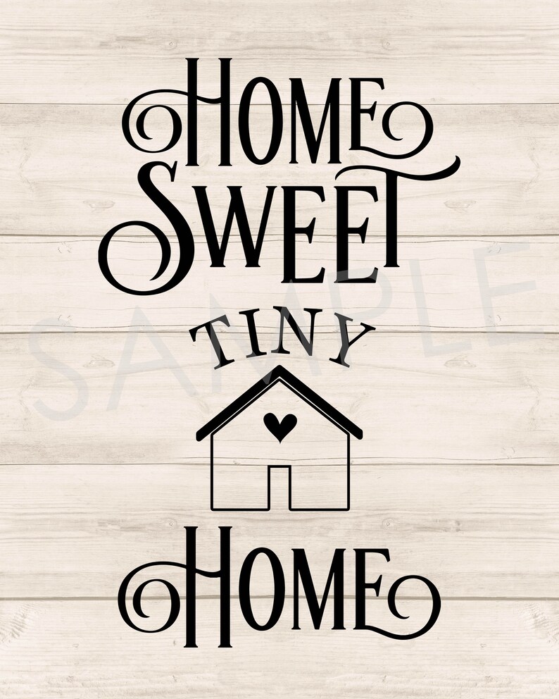 Home Sweet Tiny Home Printable Wall Decor Tiny Home - Etsy