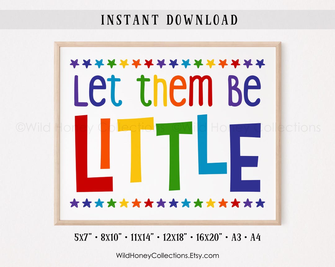 Let Them Be Little Printable Kids Room Wall Art | Rainbow Colors | Play ...