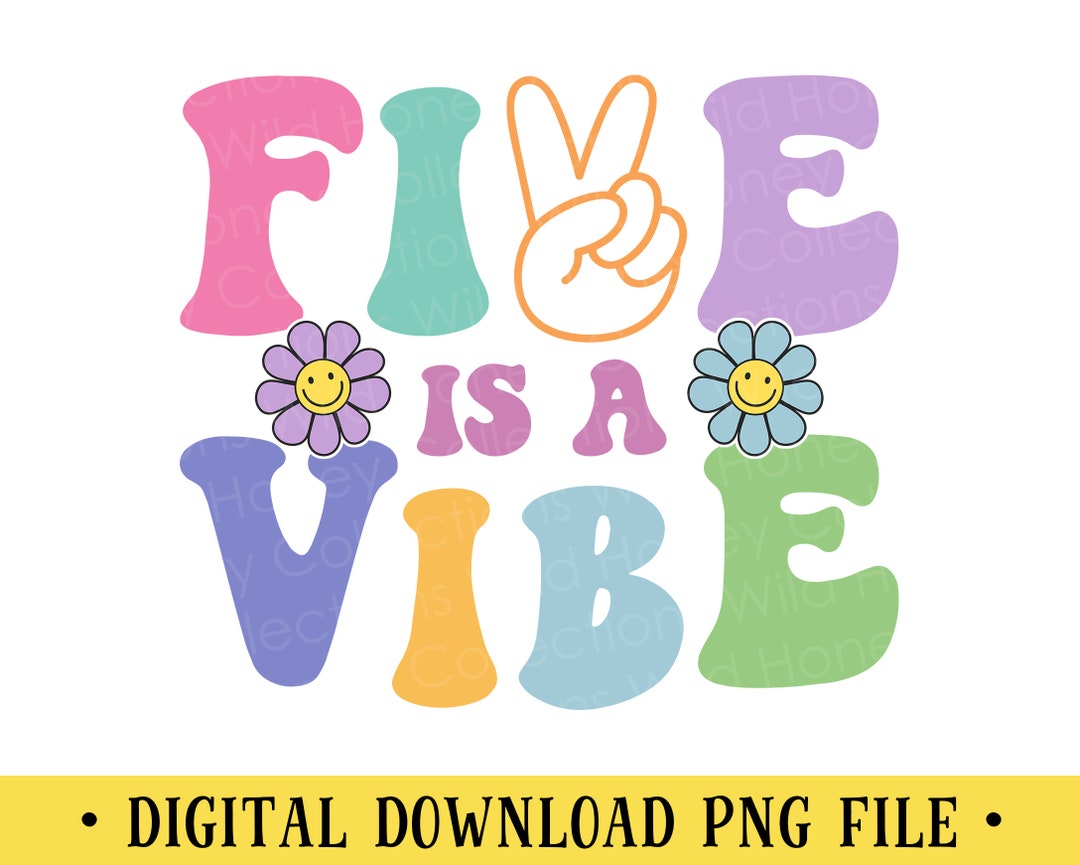 Five is a Vibe, 5th Birthday, Retro, 5 Years Old, PNG File, Sublimation ...