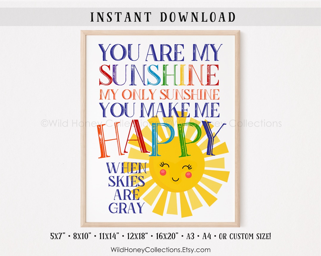 You Are My Sunshine, My Only Sunshine, Printable Wall Art, Kids Room ...