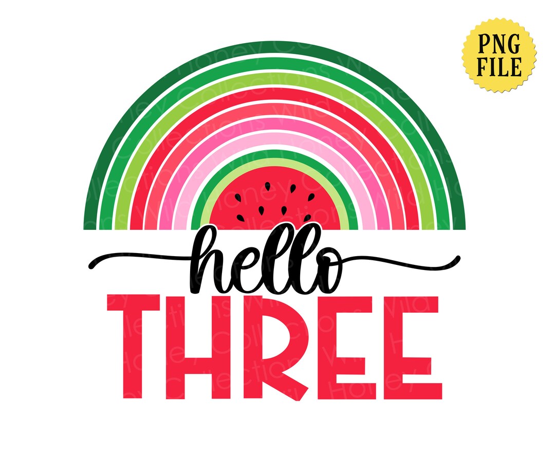Hello Three Watermelon Rainbow 3rd Birthday 3 Years Old - Etsy